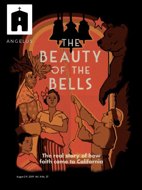 The beauty of the bells: The real story of how faith came to California ...