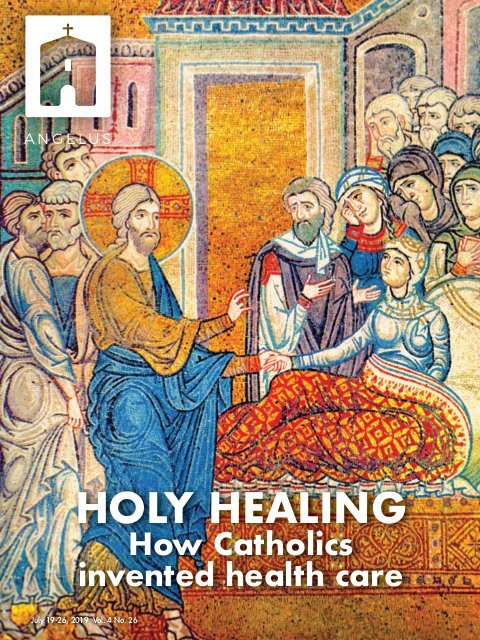 Holy healing: How Catholics invented health care - Angelus News