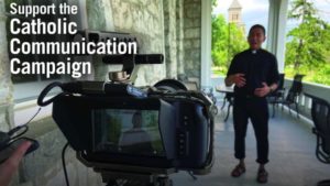 Collection for Catholic Communication Campaign set